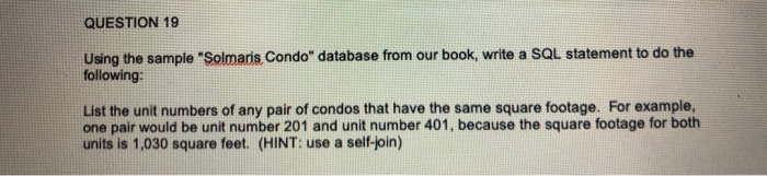Solved 1.2. Using the sample "Solmaris Condo" database from | Chegg.com
