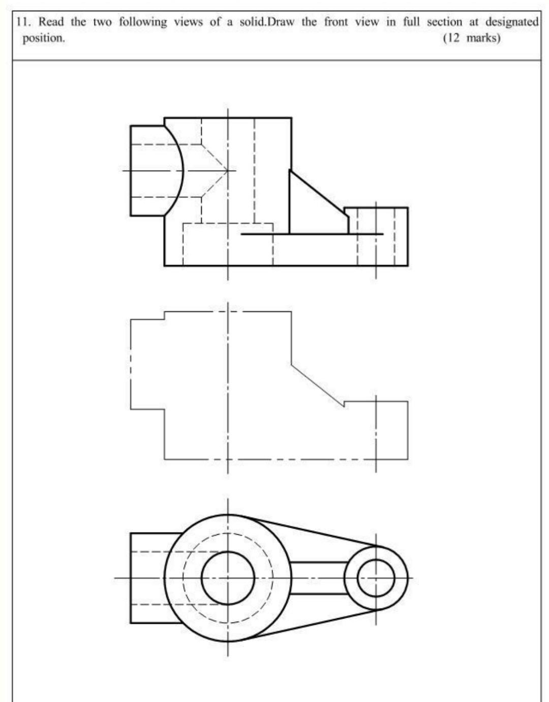 Solved 11. Read the two following views of a solid.Draw the | Chegg.com