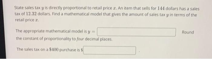Solved State sales tax y is directly proportional to retail | Chegg.com
