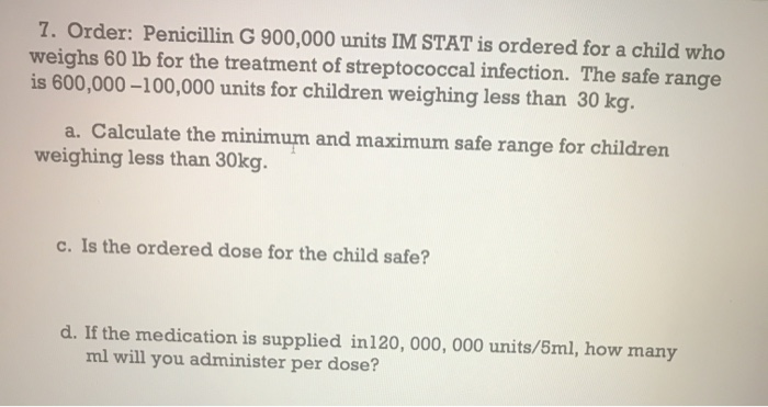 Solved 2. Primaxin 500mg IV daily in two divided doses every | Chegg.com