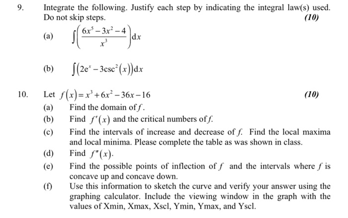 Solved 9. Integrate the following. Justify each step by | Chegg.com