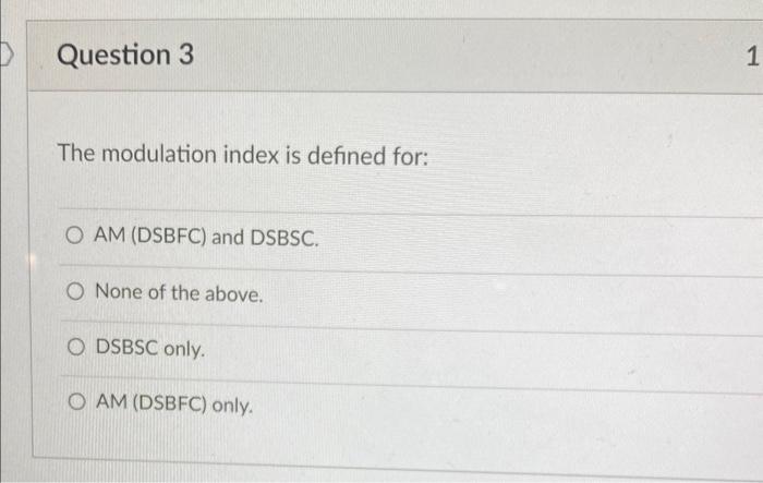 Solved The modulation index is defined for: AM (DSBFC) and | Chegg.com