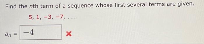 Solved Find the nth term of a sequence whose first several | Chegg.com