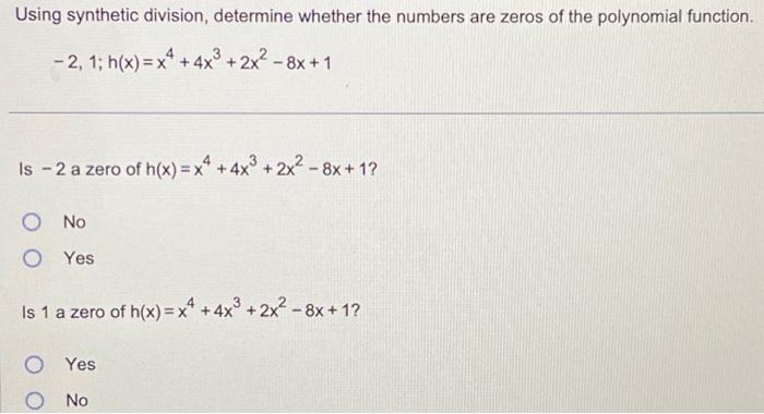 Solved Using synthetic division, determine whether the | Chegg.com
