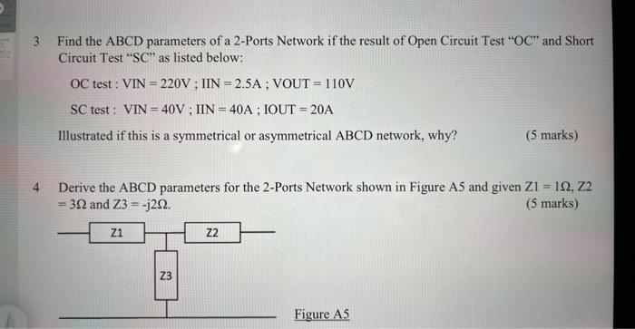 3 Find the ABCD parameters of a 2-Ports Network if | Chegg.com