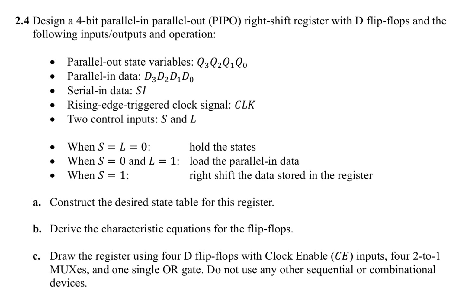 Solved 2.4 ﻿Design a 4-bit parallel-in parallel-out (PIPO) | Chegg.com