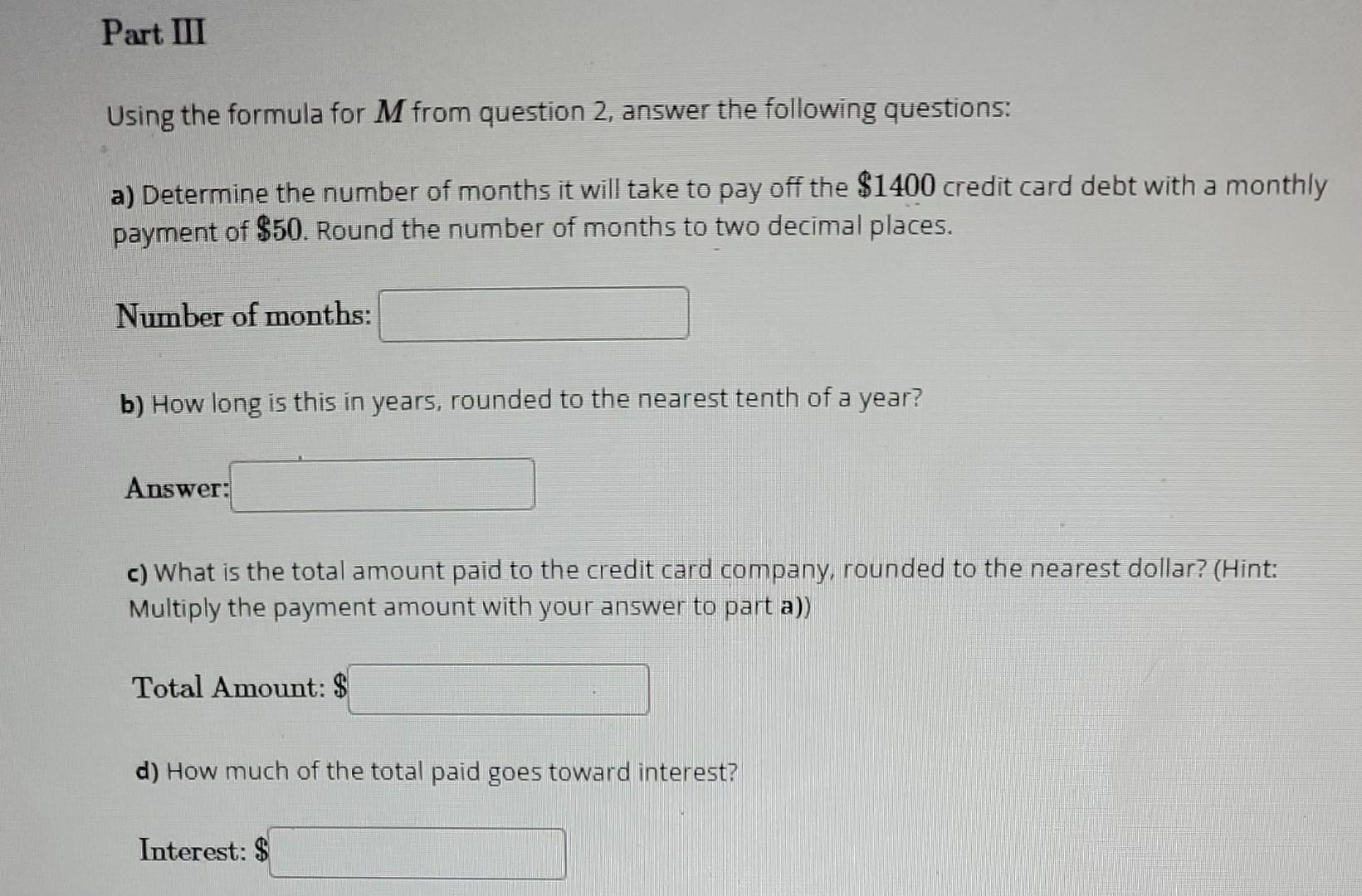Part III Using the formula for M from question 2, | Chegg.com