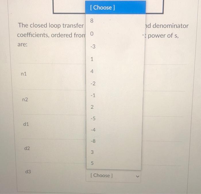 Solved Determine the closed loop transfer function using | Chegg.com