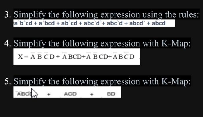 Solved 3. Simplify the following expression using the rules: | Chegg.com