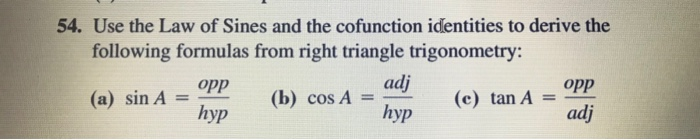 Solved 54. Use the Law of Sines and the cofunction | Chegg.com
