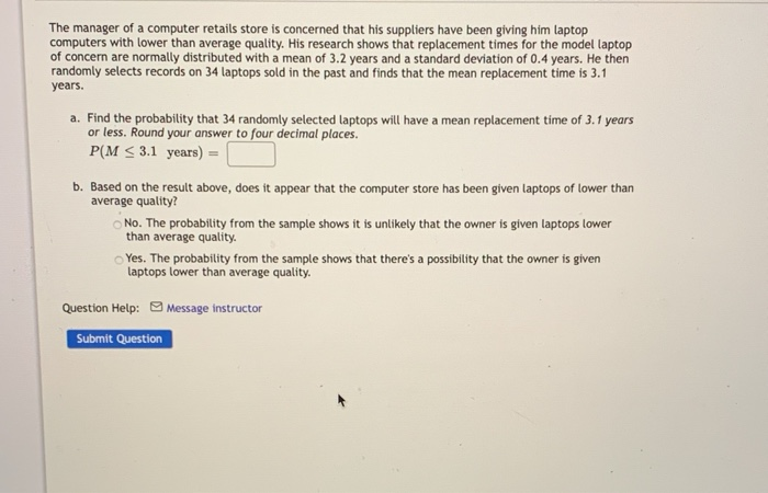 Solved The manager of a computer retails store is concerned | Chegg.com