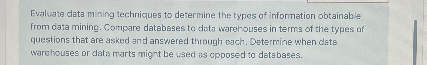 Solved Evaluate data mining techniques to determine the | Chegg.com