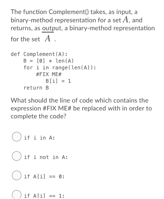 Solved The function Complement() takes, as input, a | Chegg.com