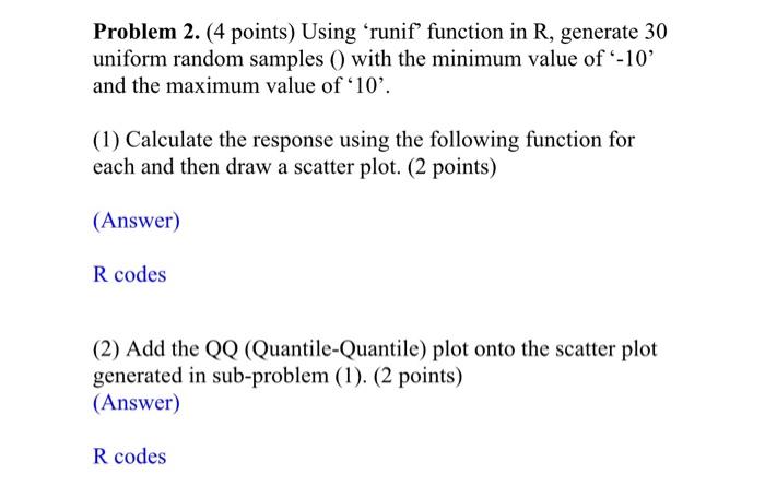 Solved Problem 2 4 Points Using Runif Function In R