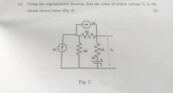 Solved (c) Using the superposition theorem, find the value | Chegg.com