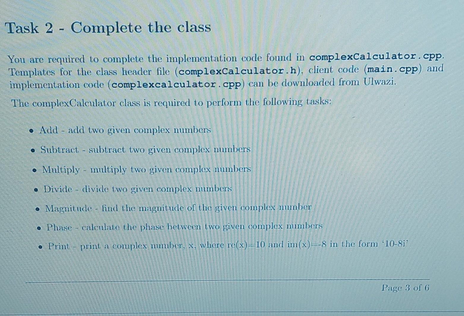 Solved You are required to complete the implementation code | Chegg.com