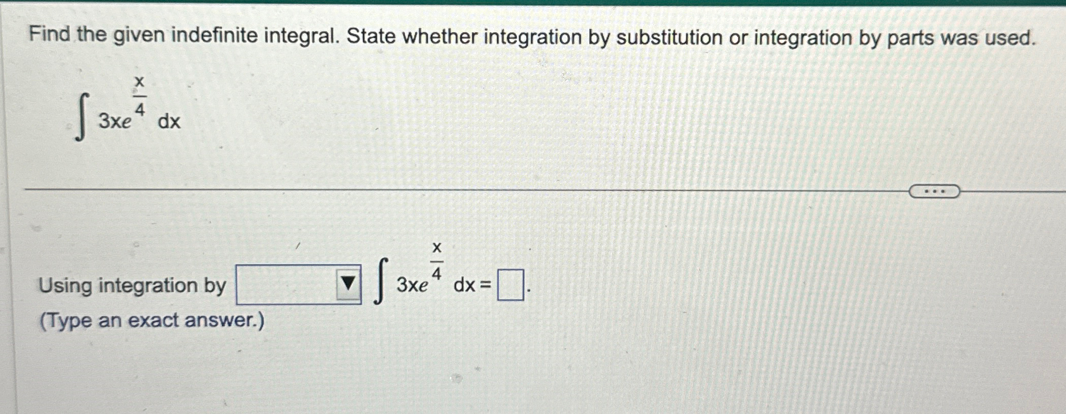 Solved Find the given indefinite integral. State whether | Chegg.com
