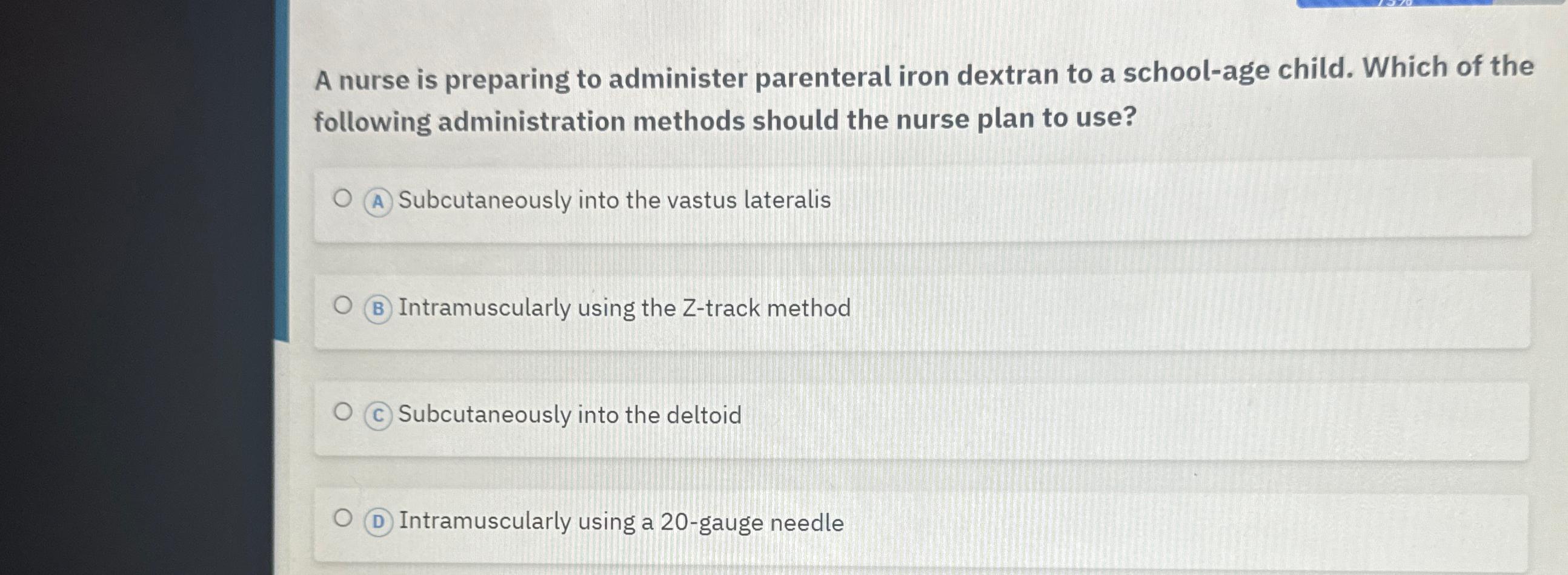 Solved A nurse is preparing to administer parenteral iron | Chegg.com
