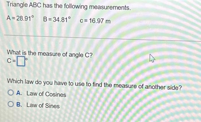 Solved Triangle ABC has the following measurements. | Chegg.com