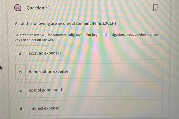 Solved All of the following are income statement items | Chegg.com