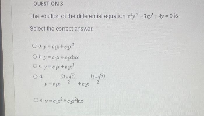 Solved The solution of the differential equation | Chegg.com