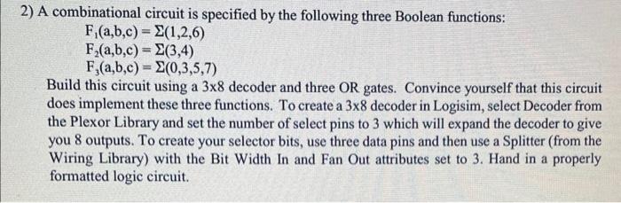 Solved 2) A combinational circuit is specified by the | Chegg.com