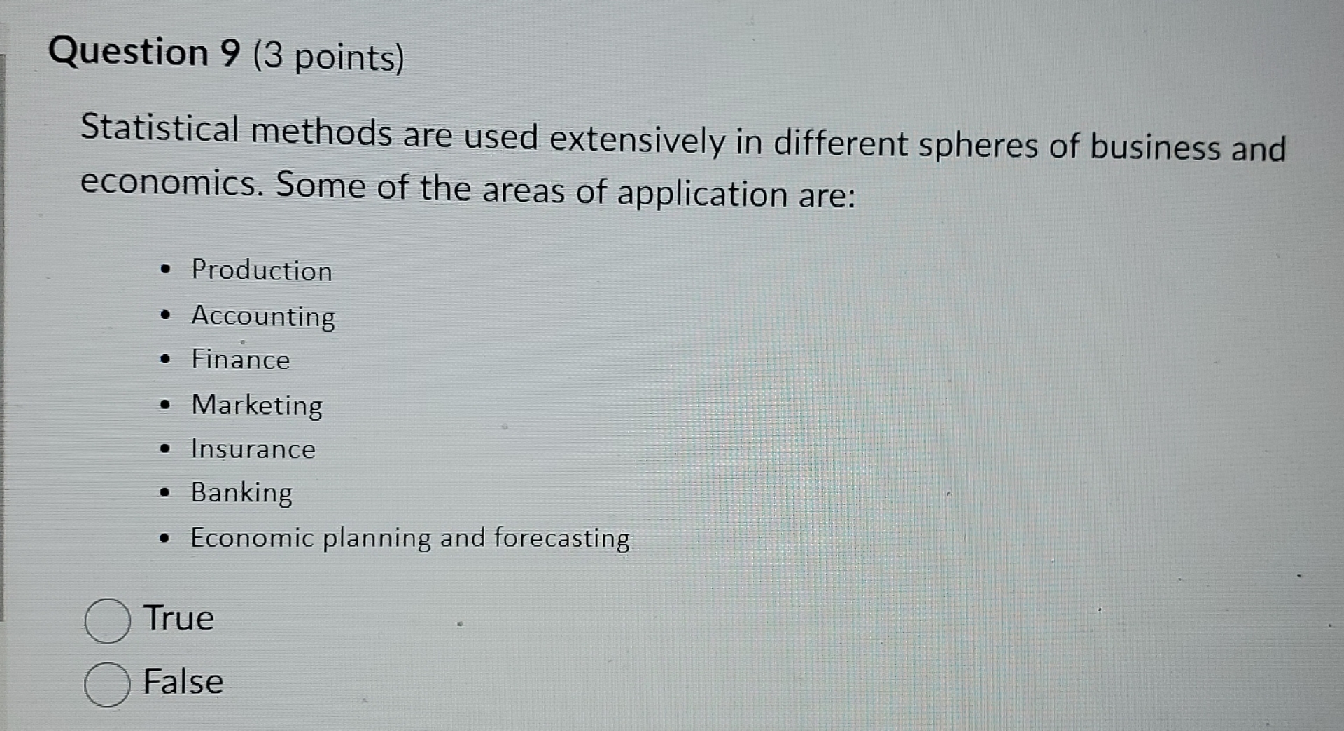 Solved Question 9 (3 ﻿points)Statistical methods are used | Chegg.com