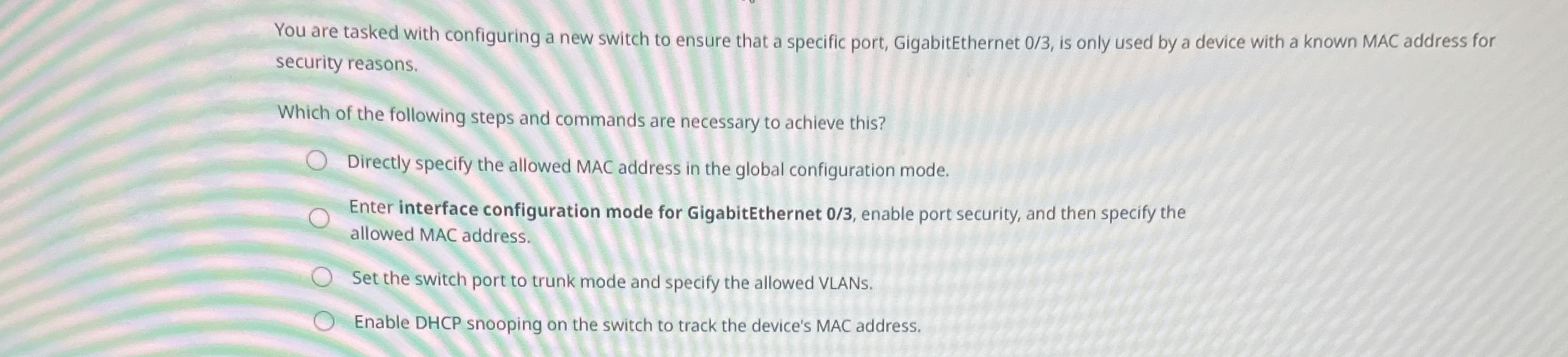 Solved You are tasked with configuring a new switch to | Chegg.com