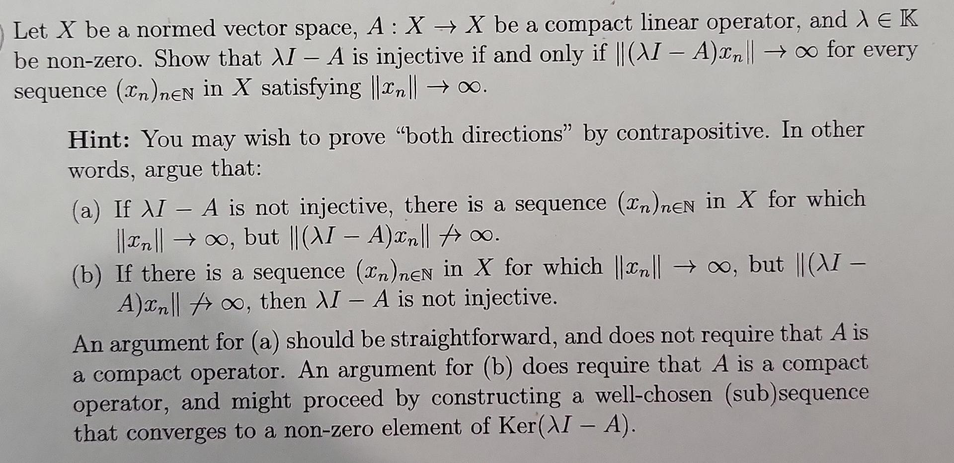 Let X be a normed vector space, A:X→X be a compact | Chegg.com