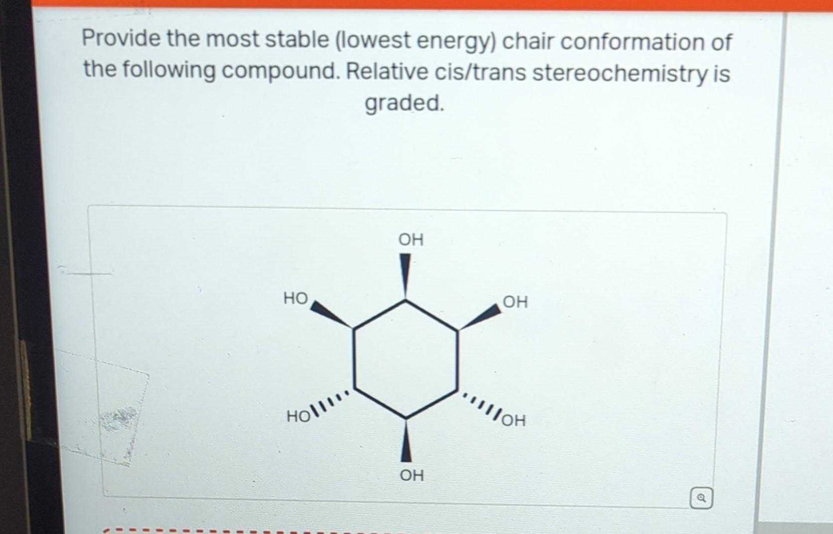 Solved Provide the least stable (highest energy) | Chegg.com