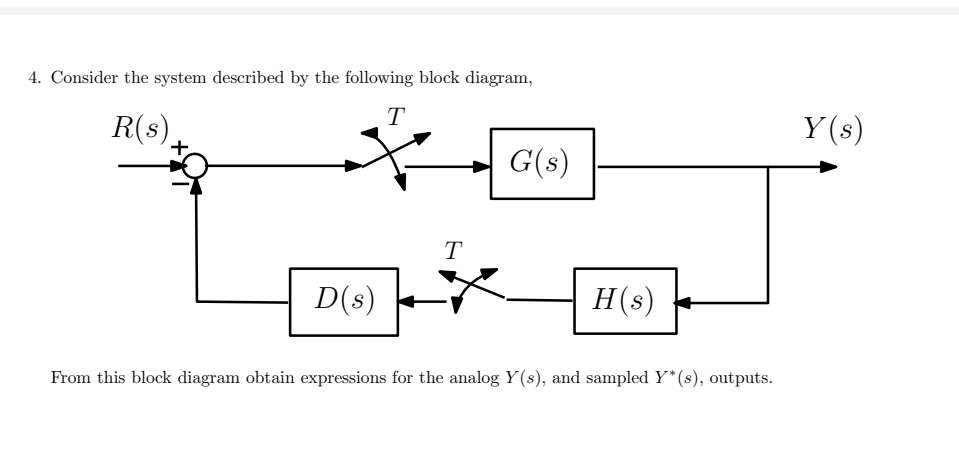 Solved 4. Consider the system described by the following | Chegg.com
