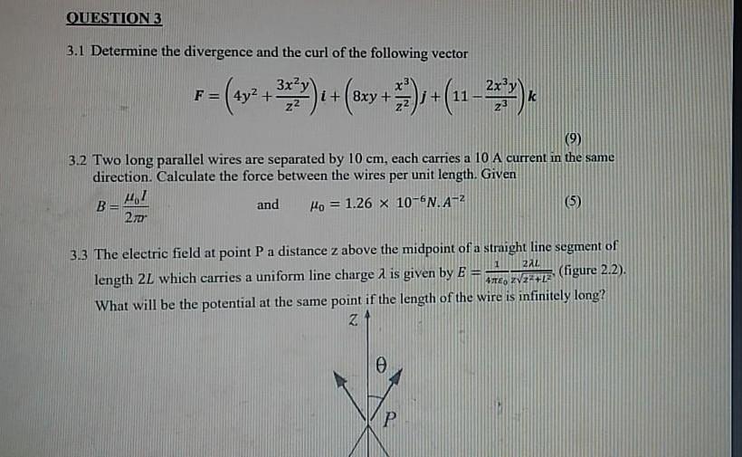 Solved Question 3 3 1 Determine The Divergence And The Curl