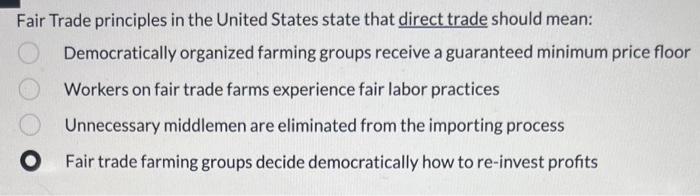 Solved Fair Trade principles in the United States state that | Chegg.com