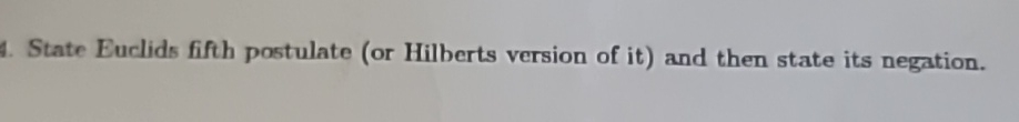 Solved State Euclids Fifth Postulate Or Hilberts Version Of