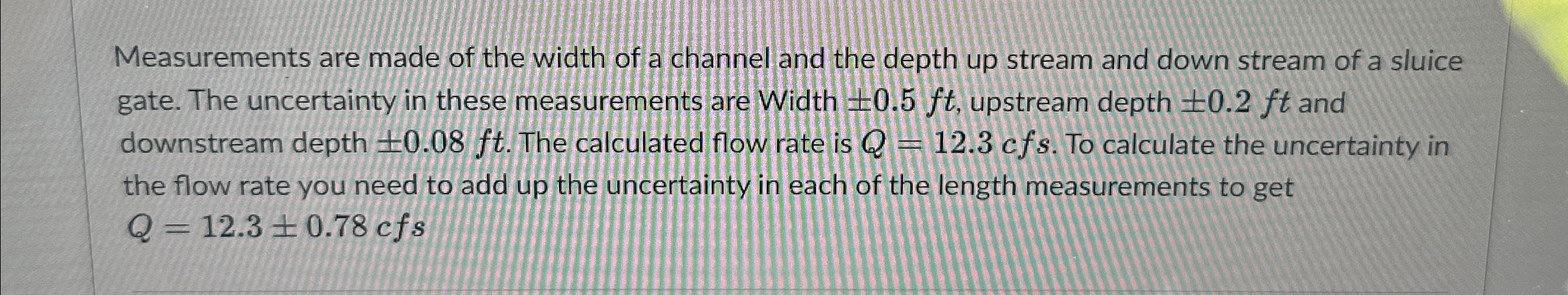 Solved Measurements are made of the width of a channel and | Chegg.com