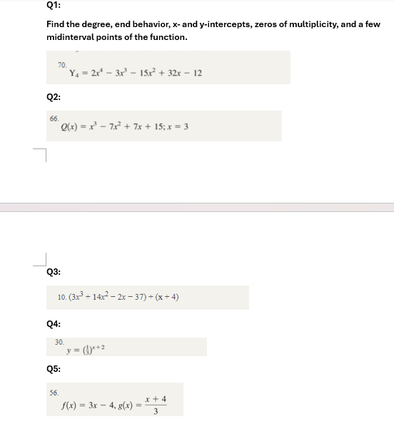 Solved ShowQ1:Find the degree, end behavior, x - ﻿and | Chegg.com