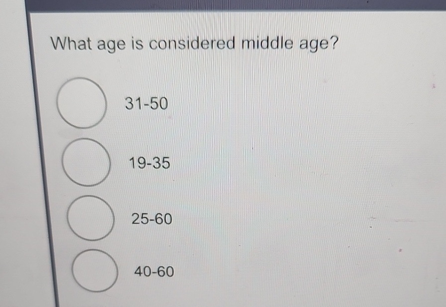 Solved What age is considered middle | Chegg.com