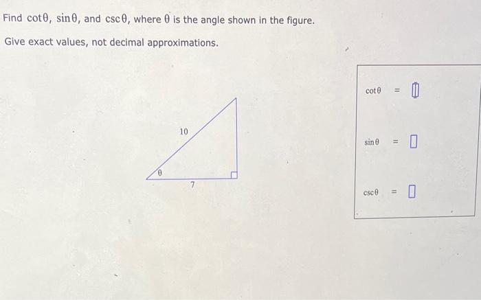 Solved Find cotθ,sinθ, and cscθ, where θ is the angle shown | Chegg.com