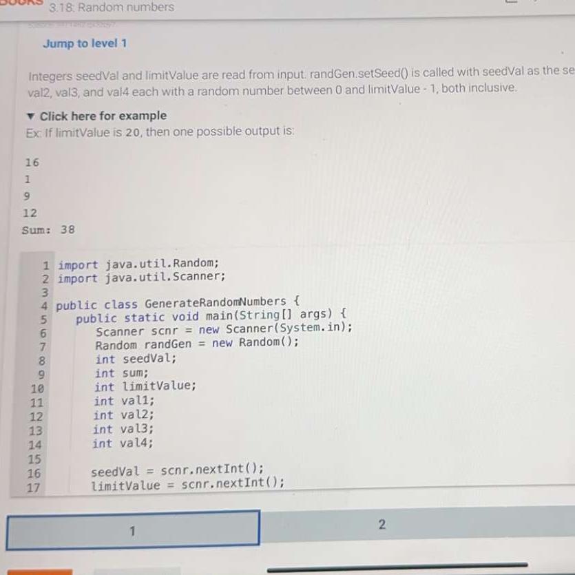Solved 3.18: Random numbersJump to level 1Integers seedVal | Chegg.com