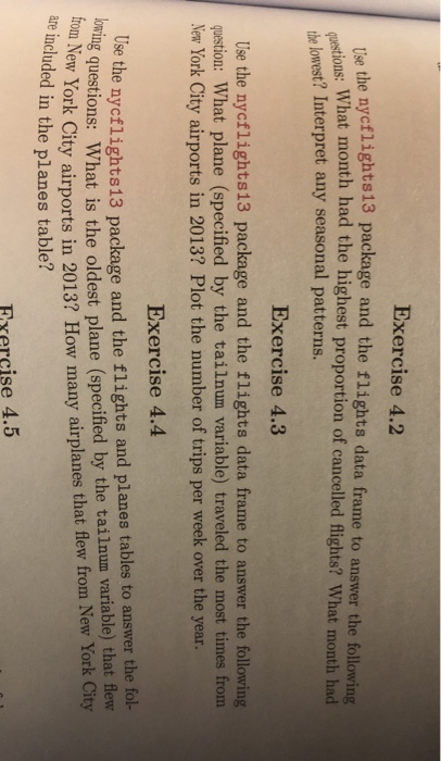 Solved Exercise 4.2 Use the nycflights13 package and the | Chegg.com