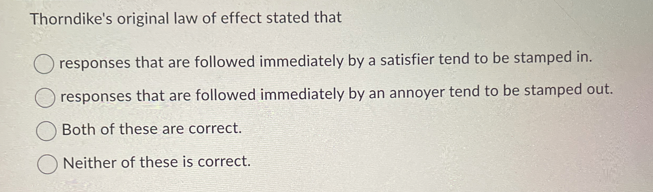 Solved Thorndike's original law of effect stated | Chegg.com