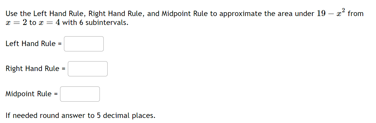Solved Use the Left Hand Rule, Right Hand Rule, and Midpoint | Chegg.com