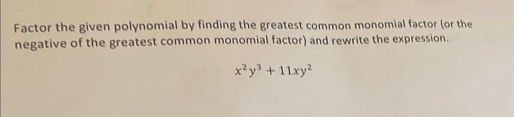 Solved Factor The Given Polynomial By Finding The Greatest