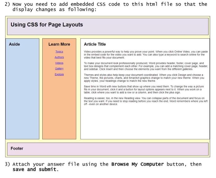 Solved Add Embedded Css Code To This Html File So That The