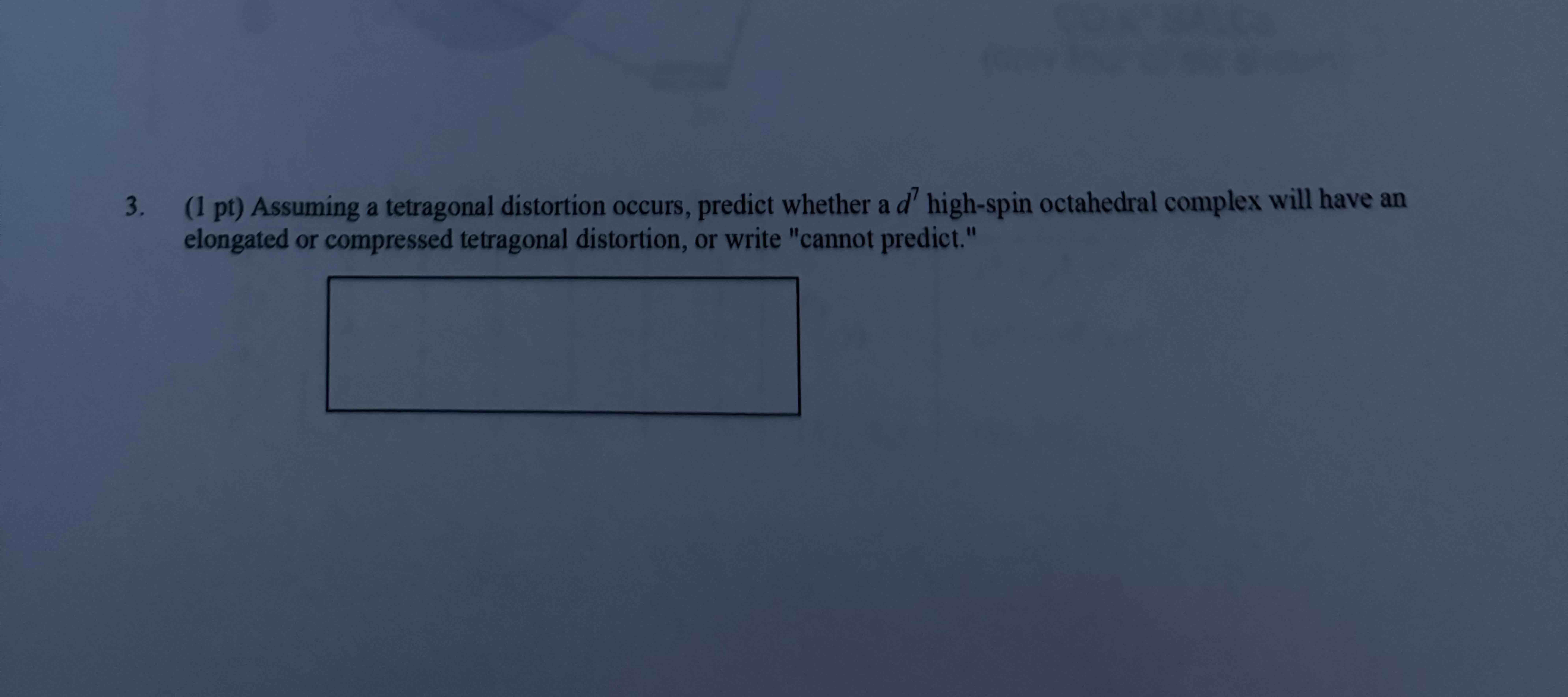Solved 3. ( 1 ﻿pt\( ) \) ﻿Assuming a tetragonal distortion | Chegg.com