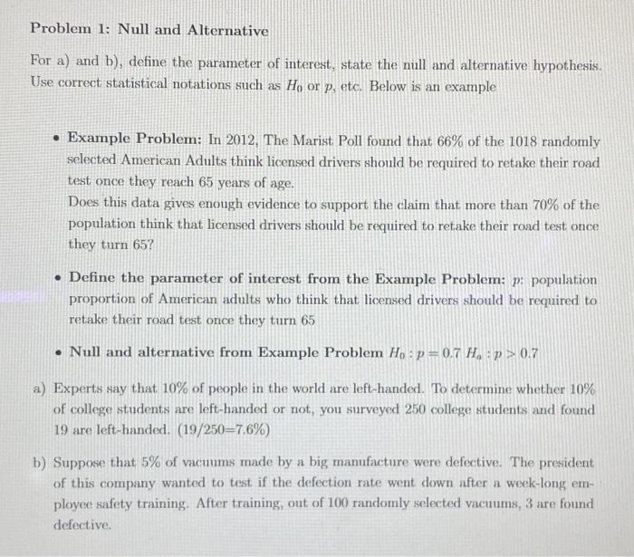Solved Problem 1: Null and Alternative For a) and b), define | Chegg.com