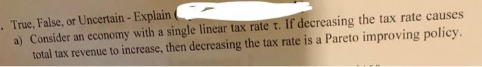Solved a) Consider an economy with a single linear tax rate | Chegg.com