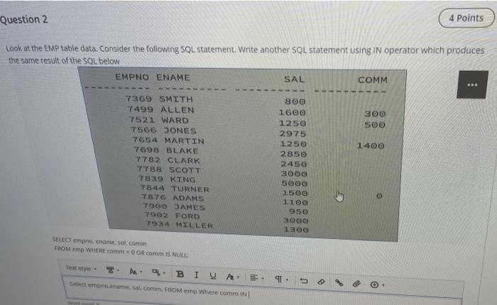 Solved Question 2 4 Points Look at the EMP table data. | Chegg.com