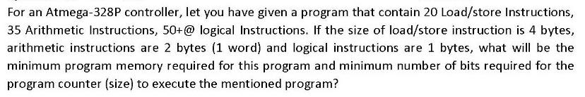 Solved For an Atmega-328P controller, let you have given a | Chegg.com