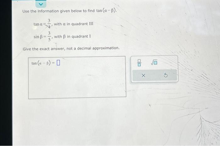 Use the information given below to find tan(α−β). | Chegg.com